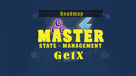 Flutter Getx Masterclass Episode 1 Introduction And Roadmap Youtube
