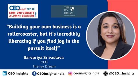 Ceo Insights On Linkedin Sarvpriya Srivastava A Serial Entrepreneur