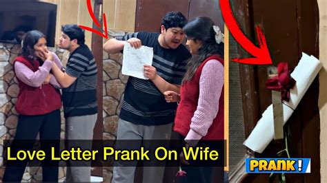 Love Letter Prank On Wife Nikkrichavlogs Youtube