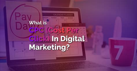 What Is CPC And Why Is It Important In Digital Marketing