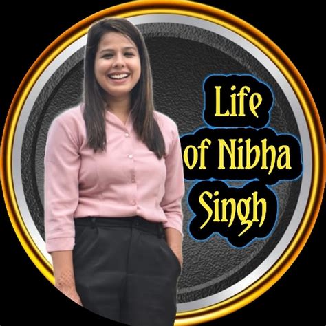 Life Of Nibha Singh Youtube