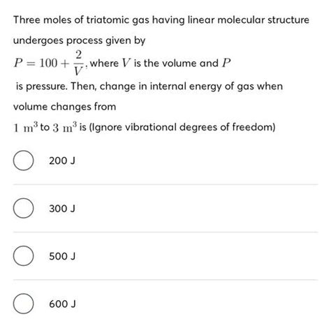 Three Moles Of Triatomic Gas Having Linear Molecular Physics