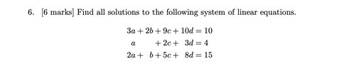 Solved 6 6 Marks Find All Solutions To The Following Chegg Com