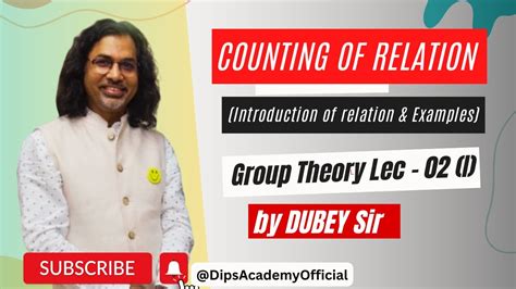 Counting Of Relations In Group Theory Lecture 02 I By Dubey Sir