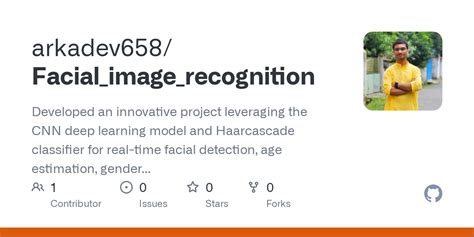 Github Arkadev Facial Image Recognition Developed An Innovative Project Leveraging The Cnn