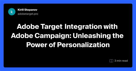 Adobe Target Integration With Adobe Campaign Unleashing The Power Of Personalization