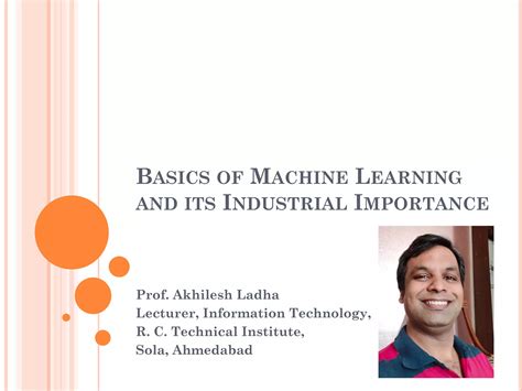 Machine Learningml And Its Industrial Importance Ppt