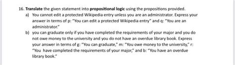 Solved 16 Translate The Given Statement Into Propositional