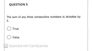 Answered QUESTION The Sum Of Any Three Consecutive Numbers Is Divisible By True False
