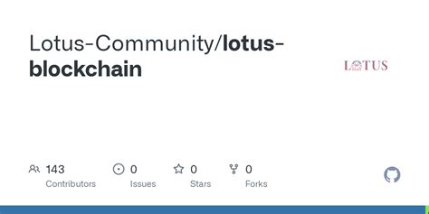 Github Lotus Communitylotus Blockchain