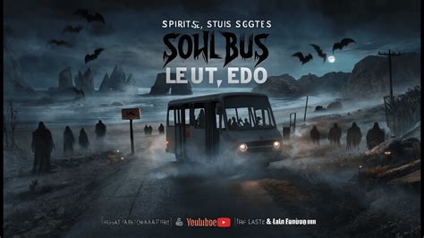 The Soul Bus Part 4 The Soul Bus Stops In Edo Spirits Regrets And The