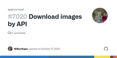 download images by api · issue 7020 · opencv cvat · github
