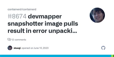 devmapper snapshotter image pulls result in error unpacking image