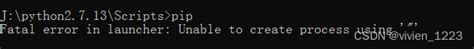 Pip安装报错： Unable To Creat Process Using ‘ ‘的解决方法unable To Create Process Using Csdn博客