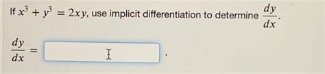 solved if x3 y3 2xy ﻿use implicit differentiation to