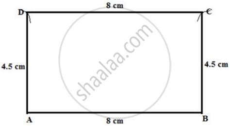 Construct A Rectangle Abcd When Area Cm And Height Cm Mathematics Shaalaa