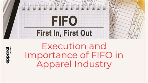 Execution And Importance Of Fifo In Apparel Industry
