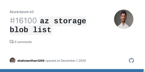 `az Storage Blob List` · Issue 16100 · Azureazure Cli · Github
