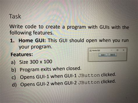 Solved Task Home Gui х Gui 1 Guk2 Write Code To Create A
