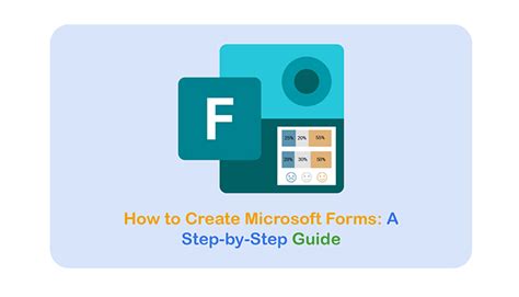 How To Create Microsoft Forms A Step By Step Guide