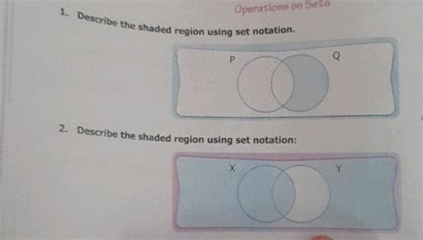 Describe The Shaded Region Using Set Notation StudyX