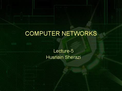 computer networks lecture5 husnain sherazi review lecture 4