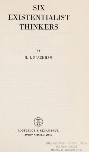 Six Existentialist Thinkers By H J Blackham Open Library