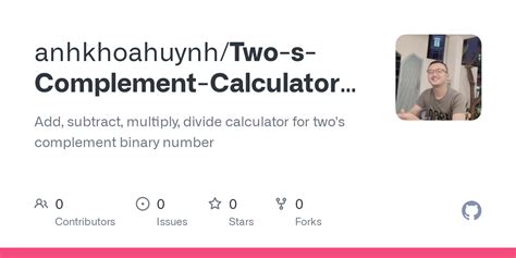 Github Anhkhoahuynhtwo S Complement Calculator Add Subtract Multiply
