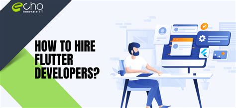 How To Hire A Flutter Developer A Complete Guide