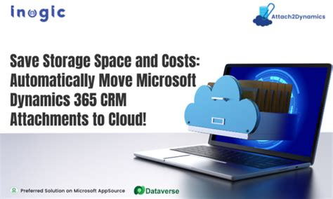Save Storage Space And Costs Automatically Move Microsoft Dynamics 365
