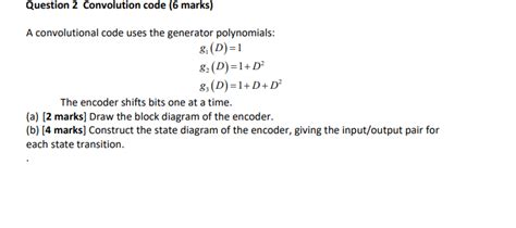 Solved Question 2 Convolution Code 6 Marks A Convolutional Chegg Com