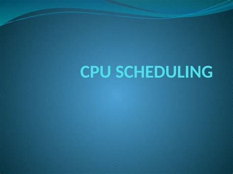 2cpu Scheduling 2beautifulgameytpptx
