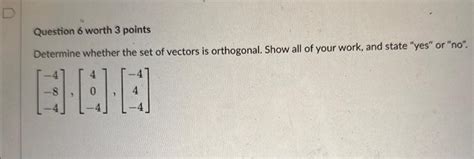 solved question 6 worth 3 points determine whether the set