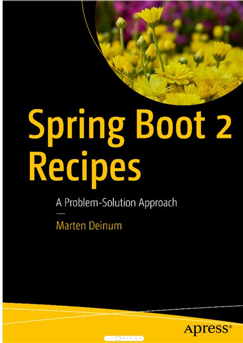 Spring Boot 2 Recipes A Problem Solution Approach Apress 2018pdf Expert Training