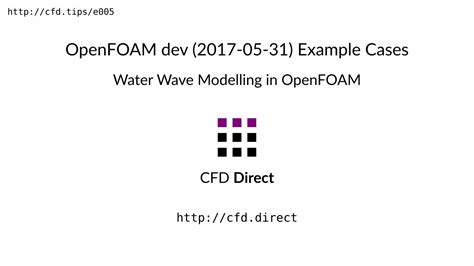 OpenFOAM Dev Example Cases Water Wave Modelling In OpenFOAM YouTube