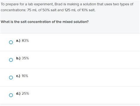 Solved To Prepare For A Lab Experiment Brad Is Making A