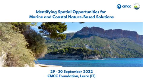 Identifying Spatial Opportunities For Marine And Coastal Nature Based Solutions Cmcc
