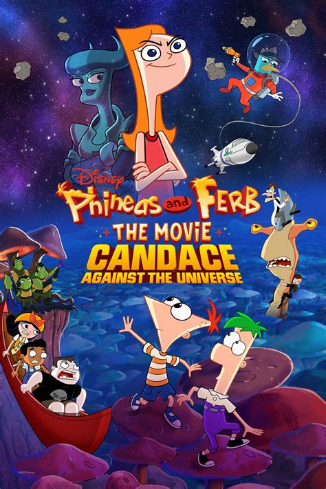 Phineas And Ferb The Movie Candace Against The Universe The