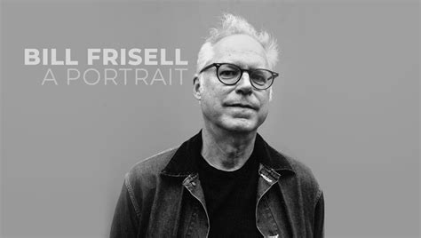 Bir Bill Frisell Portresi Dark Blue Notes