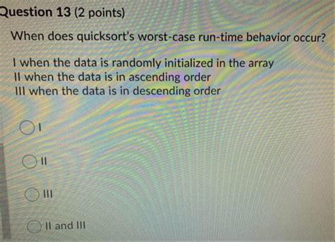 Solved Question 16 2 Points Given An Ordered Array With 31