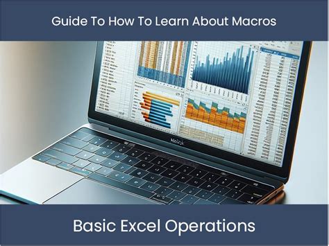Guide To How To Learn About Macros Excel