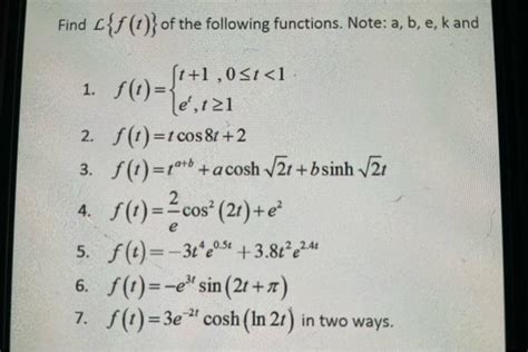 Solved Find F T Of The Following Functions Note A B Chegg Com