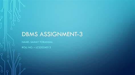 Dbms Assignment 3 Lcs2024013pdf Assignment For Dbms Ppt