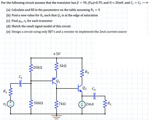 solved for the following circuit assume that the transistor
