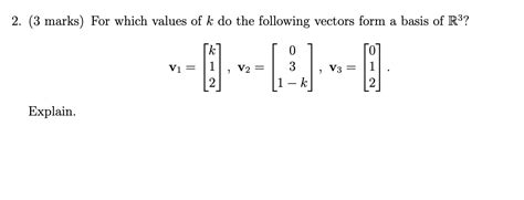 solved 2 3 marks for which values of k do the following