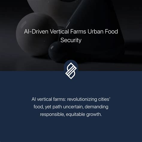 Ai Driven Vertical Farms Urban Food Security → Scenario