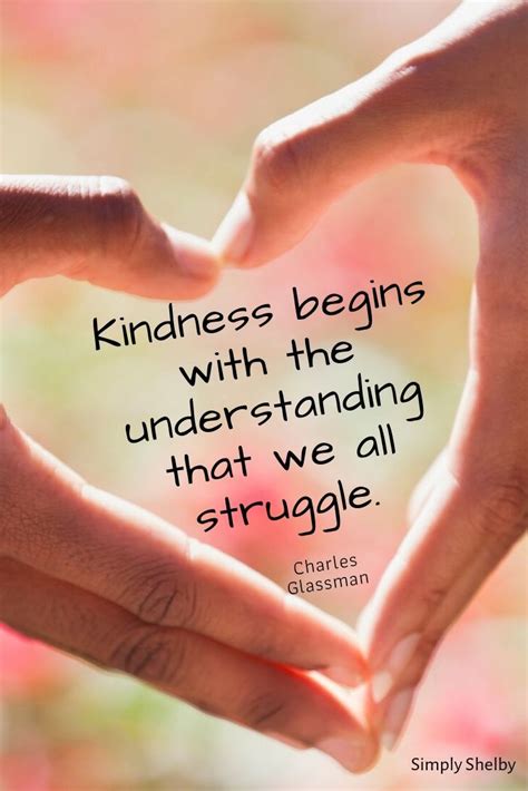 Kindness Kindness Quotes Inspirational Inspirational Quotes Life