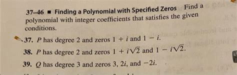 Solved 3746 Finding A Polynomial With Specified Zeros