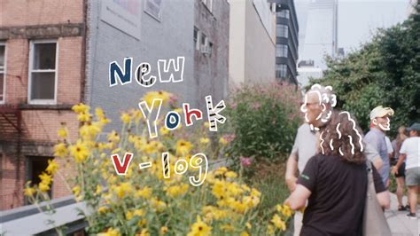 Ny Vlog 뉴욕 3일차 에싸 베이글🥯 센트럴 파크🌿🌱 하이라인🌼 탑 오브 더 락🌃 Youtube