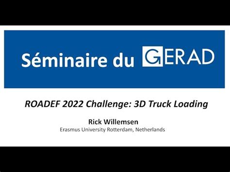Free Video Roadef 2022 Challenge 3d Truck Loading Lecture From